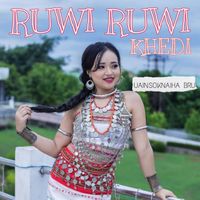 Uainsoknaiha Bru - Ruwi Ruwi Khedi | TikTok