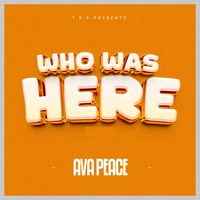 Ava Peace - Who Was Here | TikTok