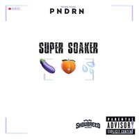 PNDRN - Super Soaker | TikTok