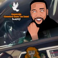 Dubskie - Goonicide (Goonlord Goon Too Soon) | TikTok